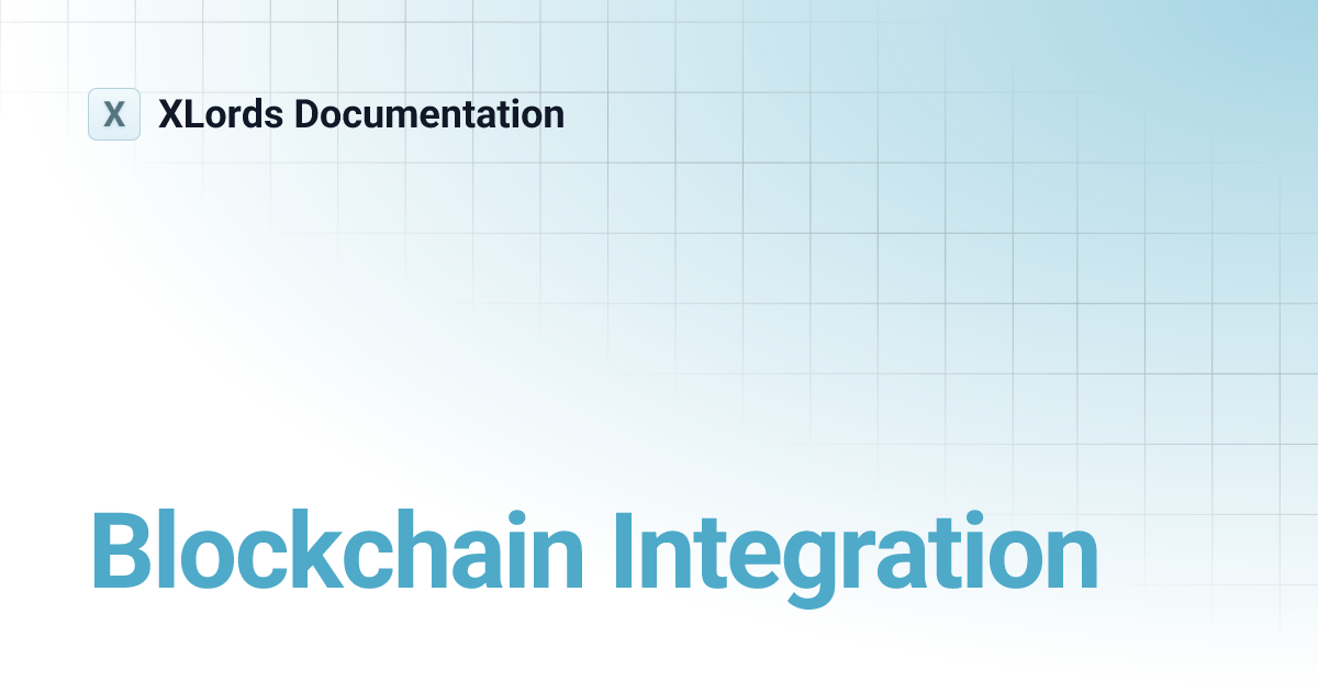Blockchain Integration | XLords Documentation